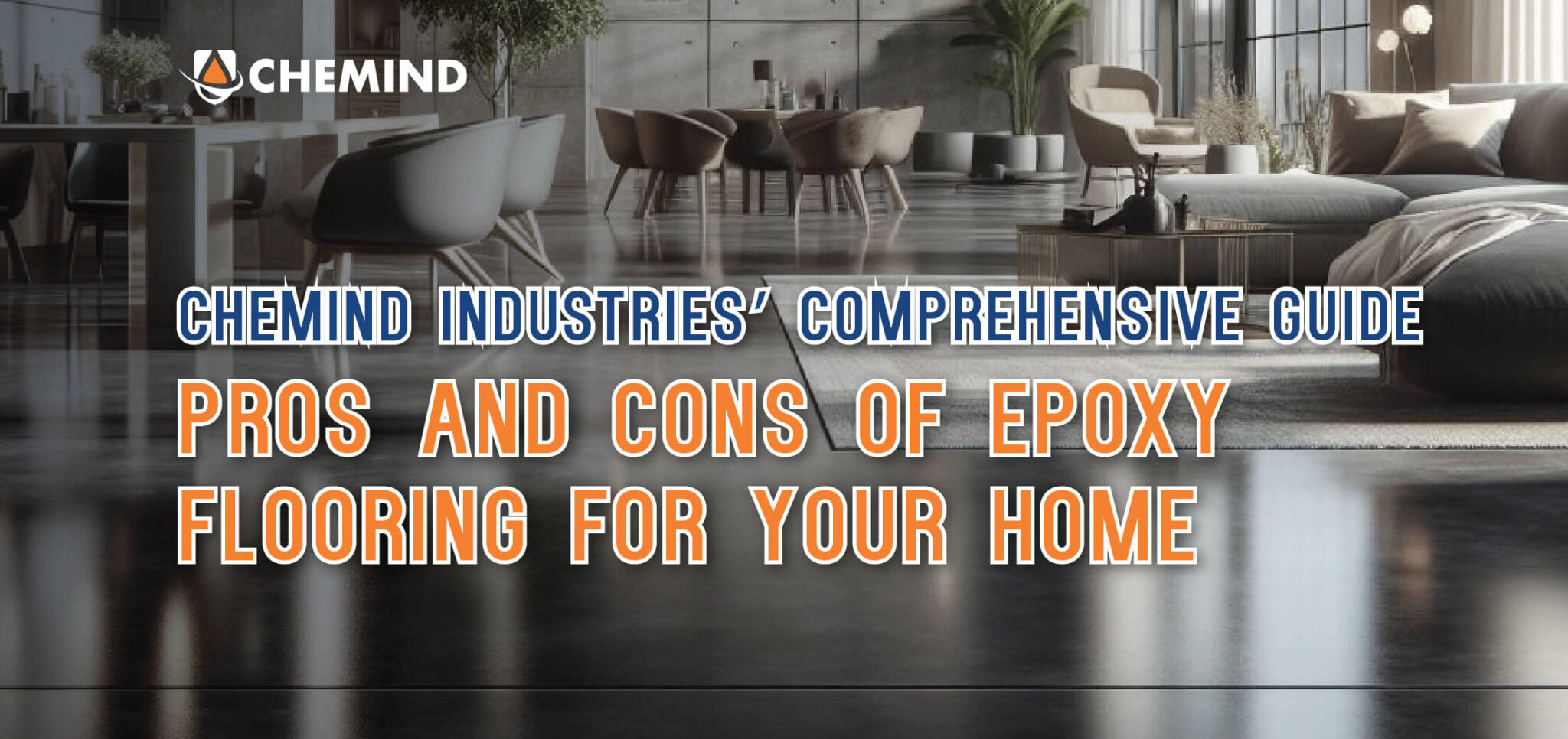 Exploring the Pros and Cons of Epoxy Flooring for Your Home: Chemind ...